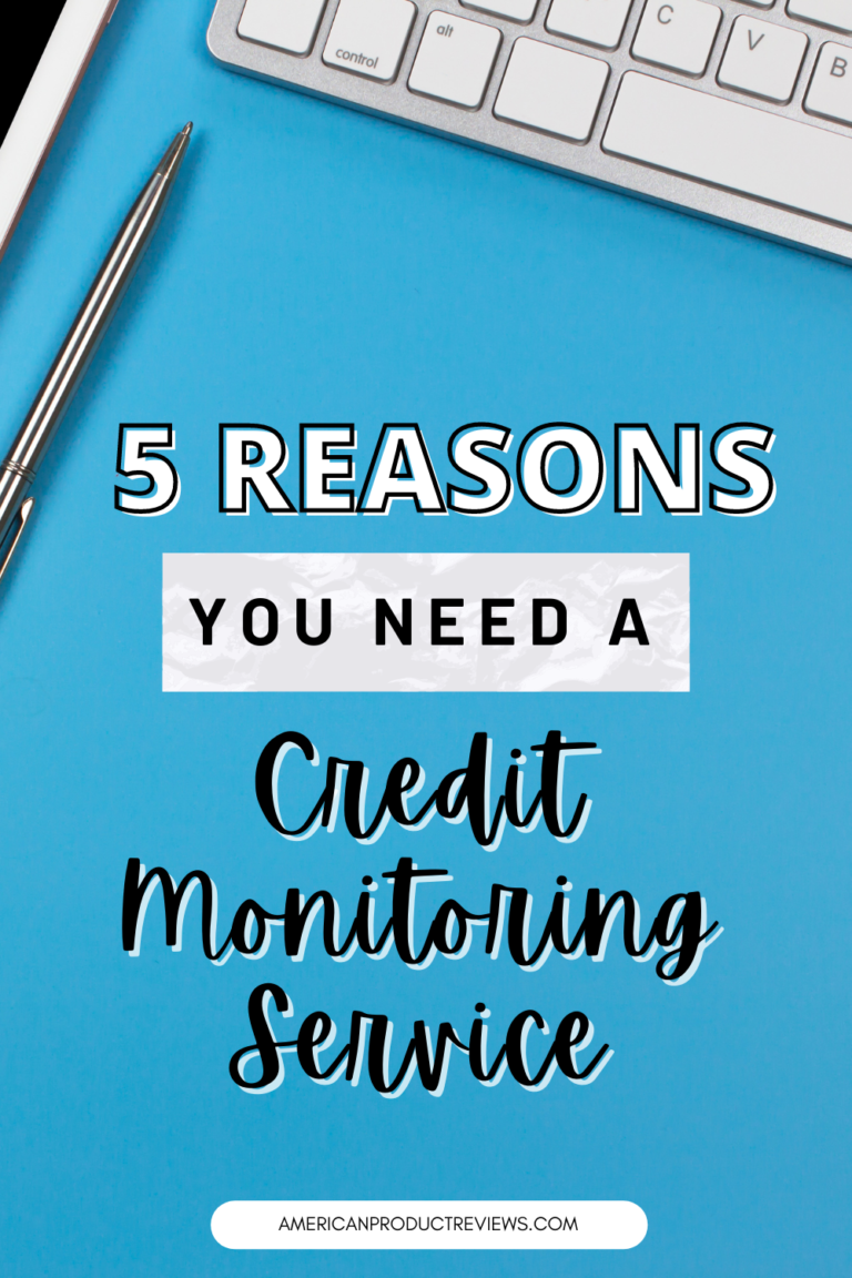 5 Reasons You Need Credit Monitoring Service